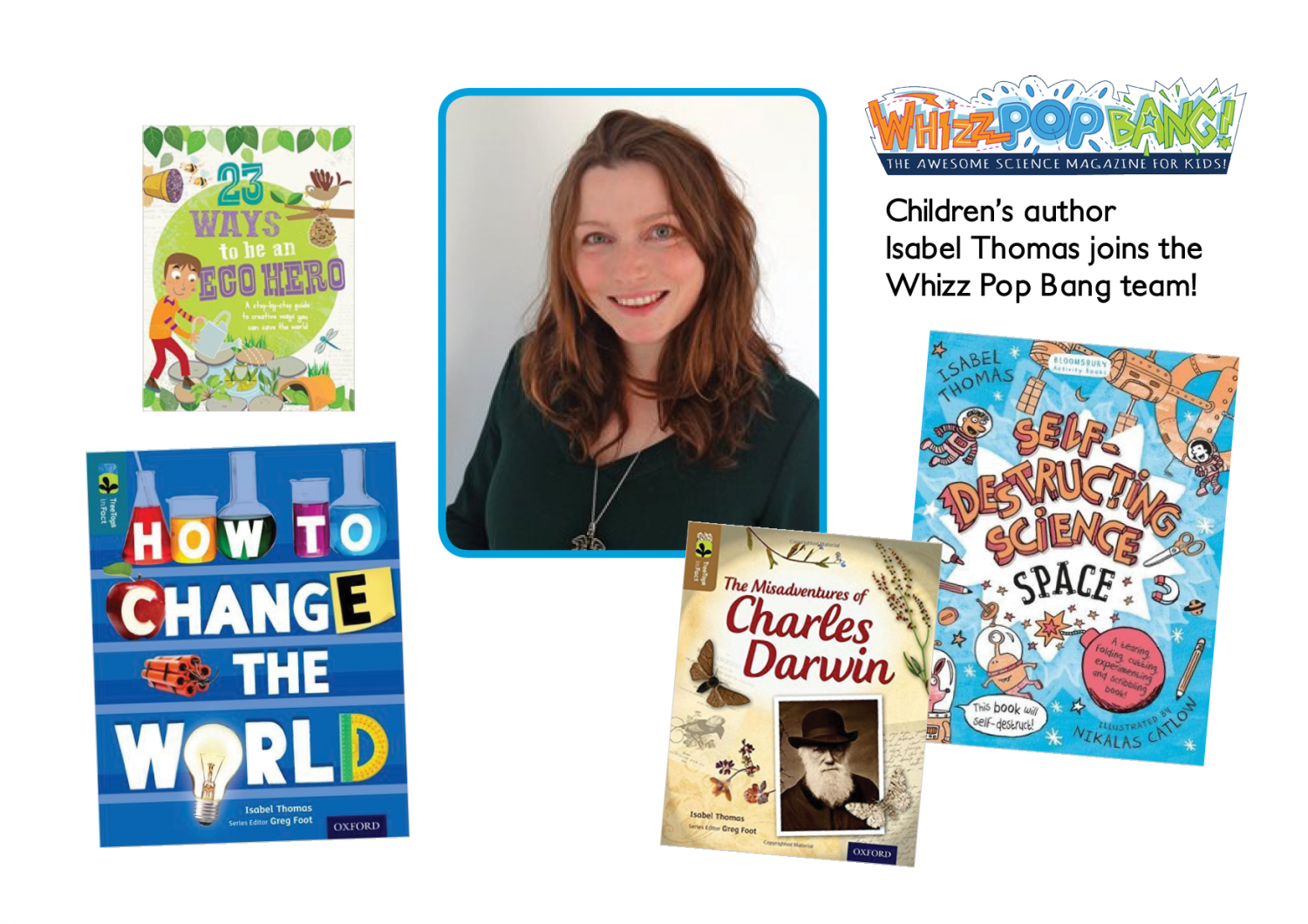 Children’s author Isabel Thomas joins the Whizz Pop Bang team! – Whizz ...