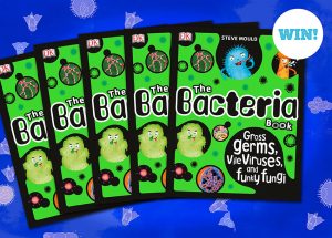 We’ve got five copies of The Bacteria Book to giveaway! – Whizz Pop ...