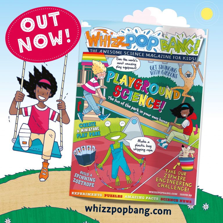 Whizz Pop Bang Blog – Page 9 – Awesomely amazing science magazine for kids