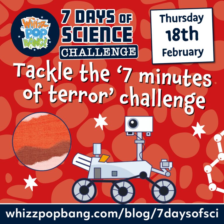 Take the ‘Seven Days of Science’ challenge! – Whizz Pop Bang Blog