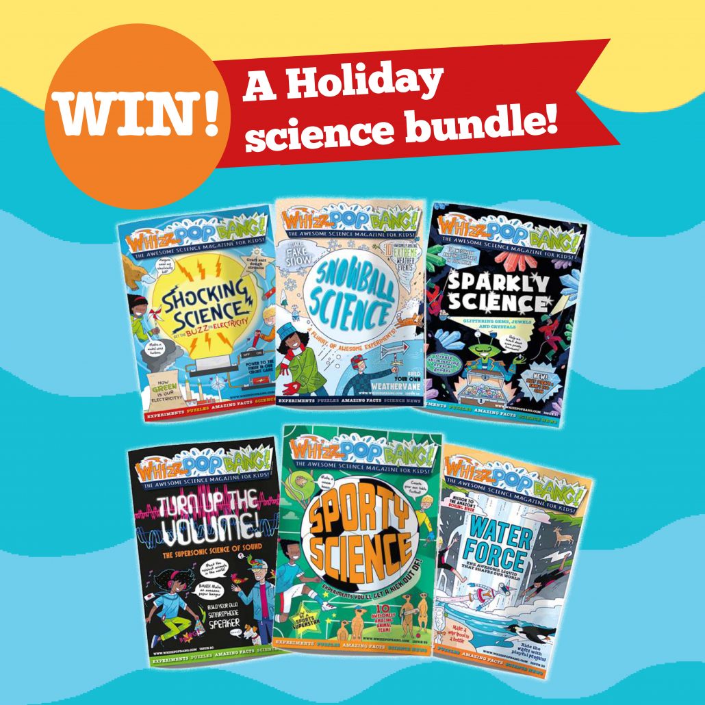 COMPETITION CLOSED: WIN a Whizz Pop Bang Holiday Science Bundle ...