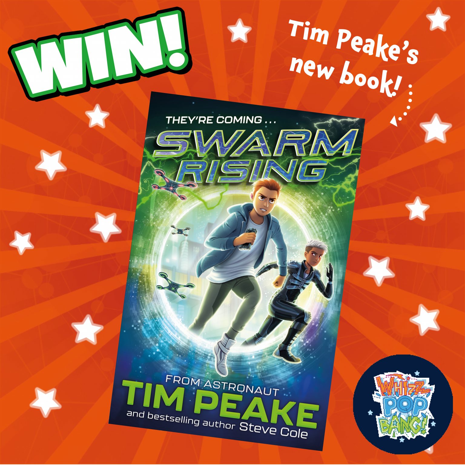 COMPETITION CLOSED: WIN Swarm Rising by Steve Cole and Tim Peake ...