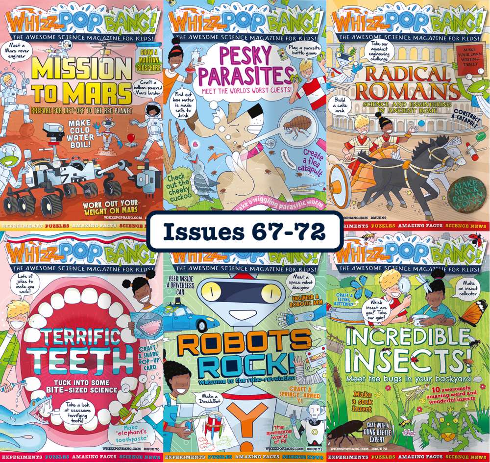 A bundle of six Whizz Pop Bang science magazines (Issues 67 to 72)