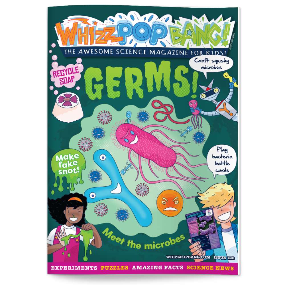 Whizz Pop Bang Issue 126: Germs! | Fun Science Magazine for Kids